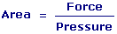 Pressure Calculators - Pressure, Force, Area